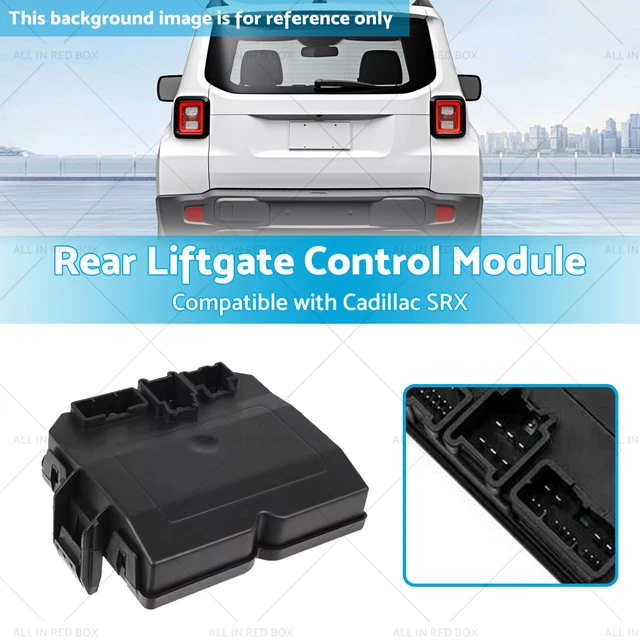 20837967 REAR LIFTGATE Control Module Suitable for Cadillac SRX 2010 ...