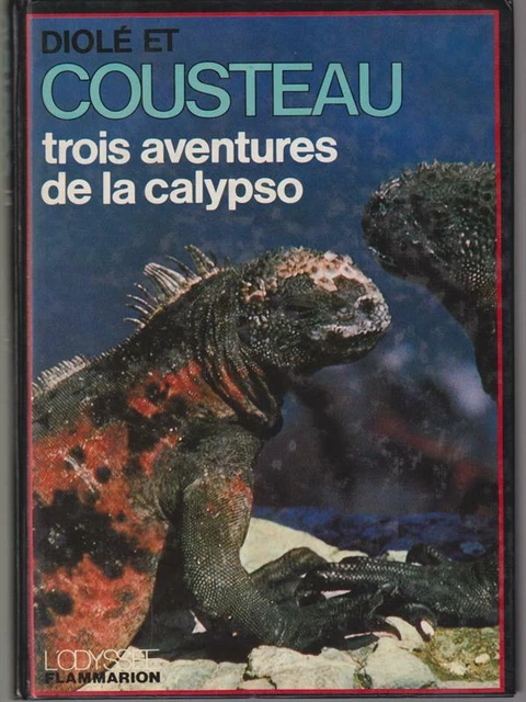 TROIS AVENTURES DE La Calypso Cousteau - Diole' Flammarion 1973 \ EUR 3 ...