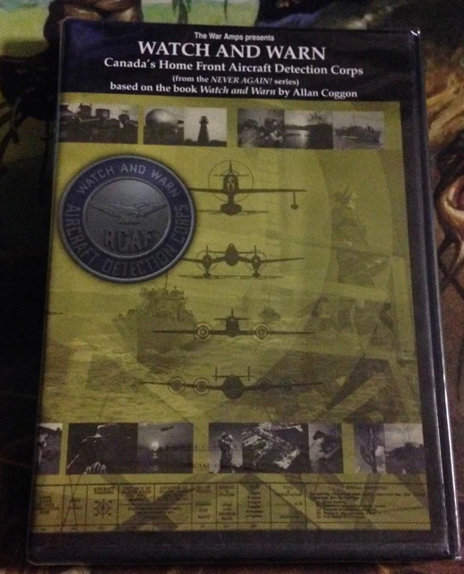 WAR AMPS PRESENTS Watch And Warn Canadas Home Front Aircraft Detection ...