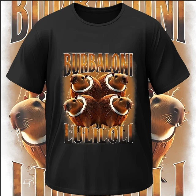 T-SHIRT MEME BURBALONI Luliloli Capybara Coconut Italian Brainrot AI ...