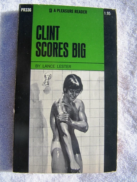 GAY PULP FICTION Lance Lester CLINT SCORES BIG Pleasure Reader PR336 ...