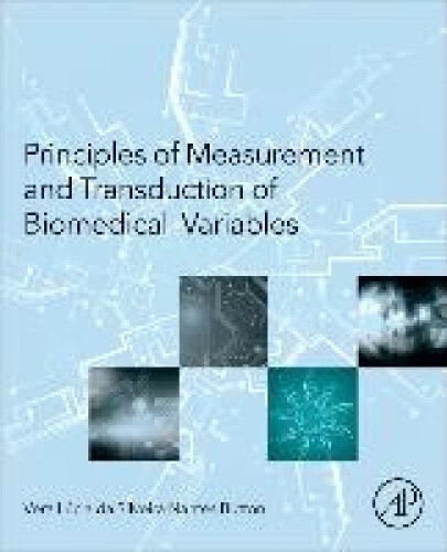 PRINCIPLES OF MEASUREMENT and Transduction of Biomedical Variables EUR ...