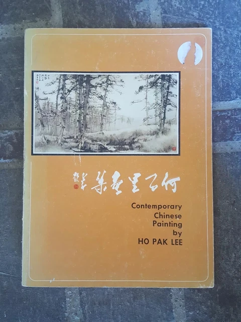 CONTEMPORARY CHINESE PAINTING by Ho Pak Lee-Intro Kwong Kong Loong-1966 ...