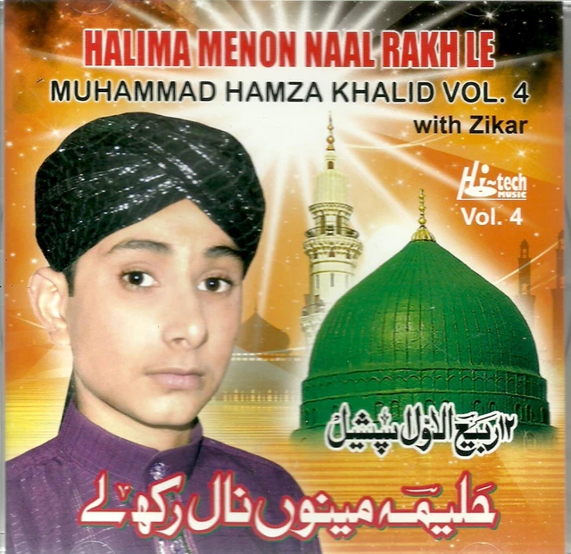 MOHAMMED HAMZA COLLECTIONNER Khalid - Halima Menon Naal Rakh Le - À. 4 - Naat CD EUR 52,98 ...