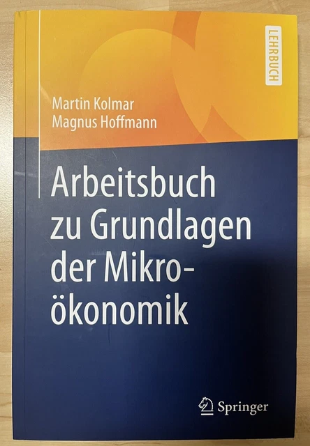 ARBEITSBUCH ZU GRUNDLAGEN der Mikroökonomik - Magnus Hoffmann - Lehrbuch - NEU! EUR 18,00 ...