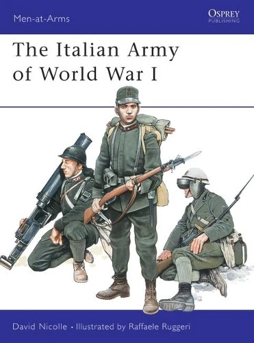 DAVID NICOLLE THE Italian Army of World War I (Poche) Men-at-Arms EUR ...