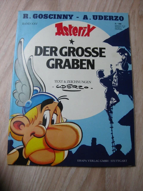 GROSSER ASTERIX BAND XXV Asterix Der grosse Graben 1980 EHAPA-VERLAG 5 ... GROSSER ASTERIX BAND XXV Asterix Der grosse Graben 1980 EHAPA-VERLAG 5 ...