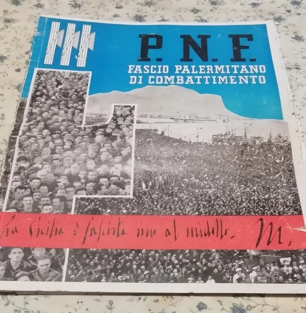 FASCIO PALERMITANO DI Combattimento PNF visita Mussolini Duce Palermo ...