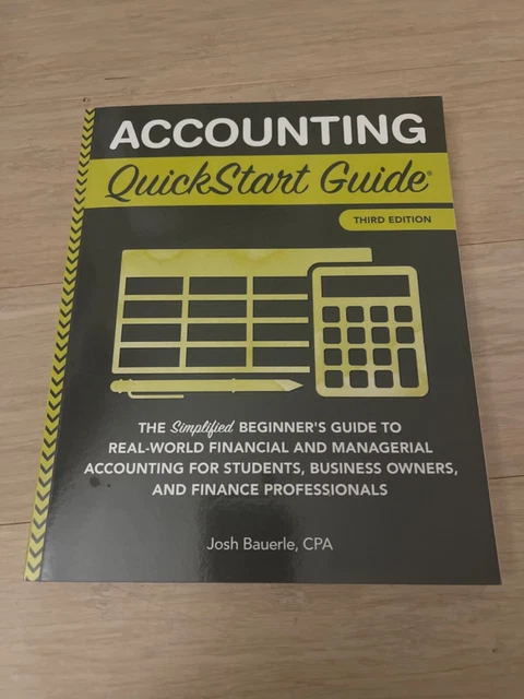 ACCOUNTING QUICK START Guide: The Simplified Beginners Guide To Real ...
