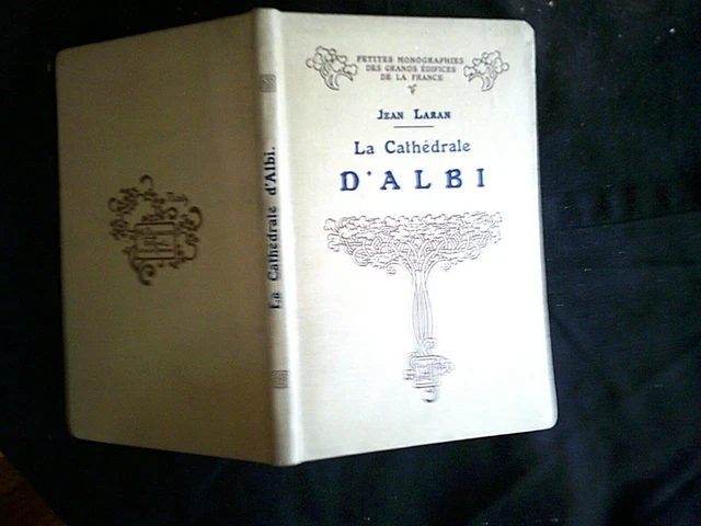JEAN LARAN LA Cathedrale D'albi 48 Gravures 1 Plan Ed Laurens Sd EUR 8 ...
