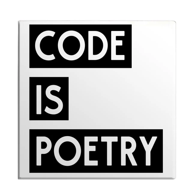 CODE IS POETRY Programmer Software Quality Assurance Quotation Fridge ...