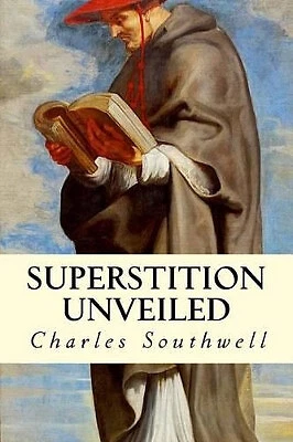 SUPERSTITION DÉVOILÉE PAR Charles Southwell - Nouvelle copie ...