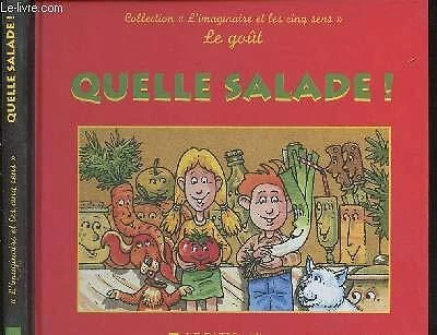 QUELLE SALADE DE Raphaelle Ce et Jean-Francois Barbier EUR 3,99 ...
