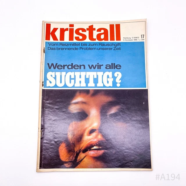 KRISTALL NR. 17 Zeitschrift Magazin 3. Vierteljahr 1966 Werden wir alle ...