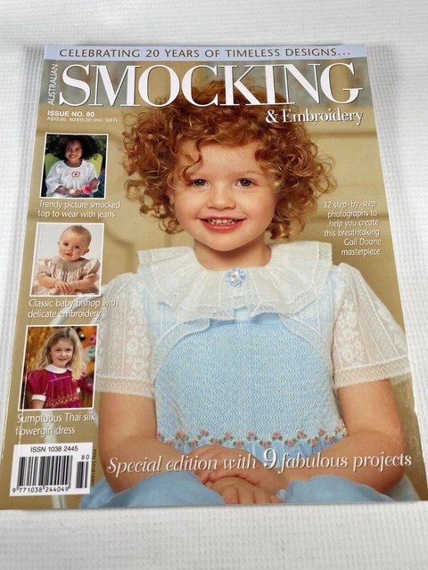 AUSTRALIAN SMOCKING & Embroidery Magazine Issue No. 80, 2007 With Uncut ...