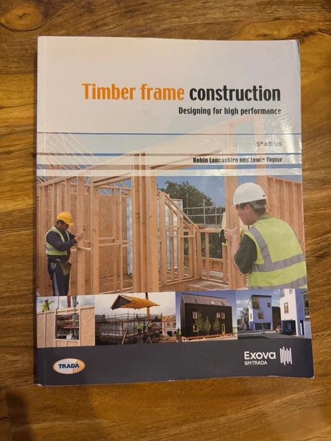 TIMBER FRAME CONSTRUCTION TRADA 5th Edition £52.70 - PicClick UK