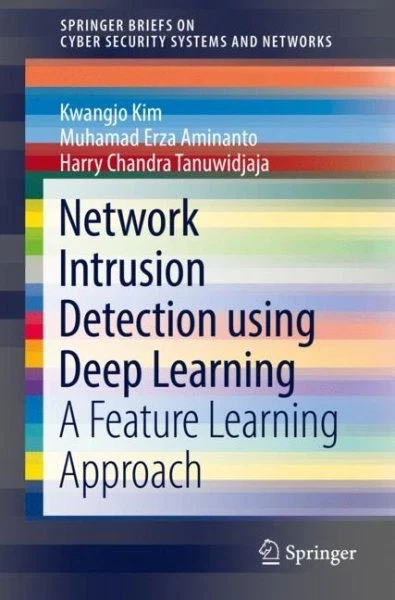 NETWORK INTRUSION DETECTION With Deep Learning : Feature Learning ...