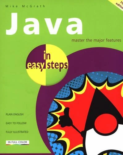JAVA IN EASY Steps by McGrath, Mike $5.19 - PicClick