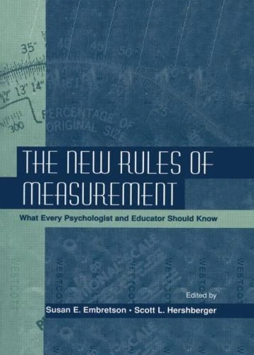 NEW RULES OF Measurement : What Every Psychologist and Educator Should ...