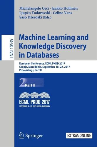 MACHINE LEARNING AND Knowledge Discovery in Databases: European Conference, $130.00 - PicClick AU
