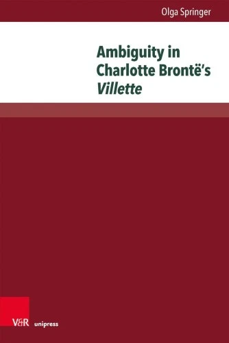 AMBIGUITY IN CHARLOTTE Brontë's Villette by Springer, Olga [Hardback ...