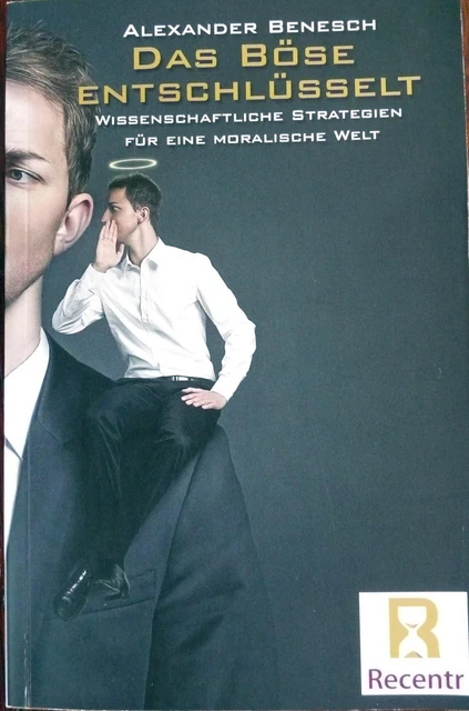 DAS BÖSE ENTSCHLÜSSELT Buch Alexander Benesch neuwertig EUR 12,90 ...