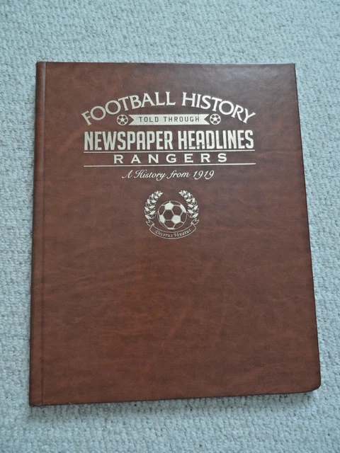 RANGERS - FOOTBALL History Told Through Newspaper Headlines £25.00 ...