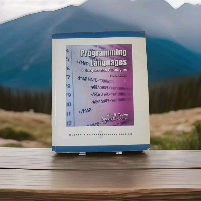 PROGRAMMING LANGUAGES: PRINCIPLES AND PARADIGMS By Allen B. Tucker $20. ...