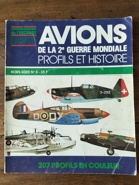 AVIONS DE LA 2ème GM - PROFILS et HISTOIRE - HACHETTE 1983 EUR 1,00 ...