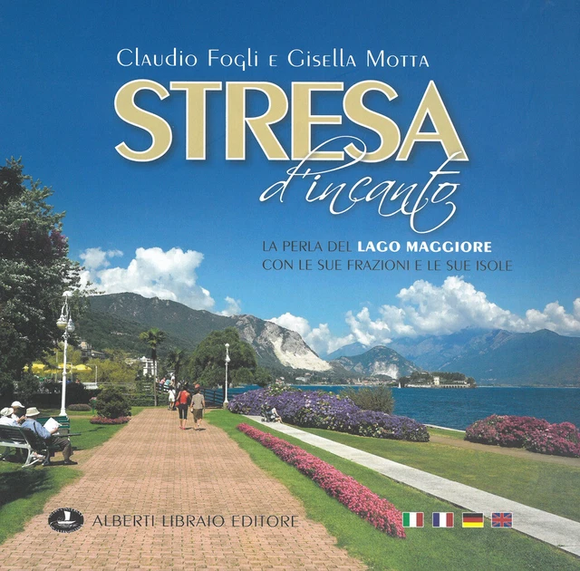 STRESA D'INCANTO. EDIZ. illustrata - Fogli Claudio EUR 30,00 - PicClick FR