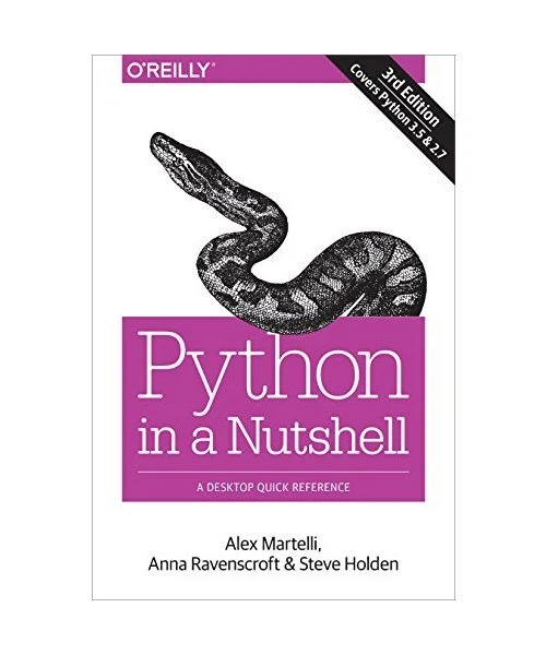 PYTHON IN A Nutshell: A Desktop Quick Reference, Alex Martelli, Anna Ravenscroft EUR 35,12 ...