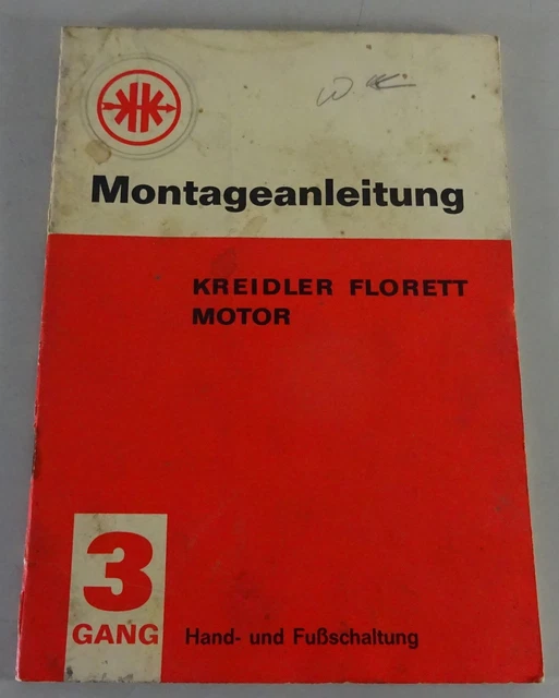 MANUALE OFFICINA/ISTRUZIONI DI Montaggio Kreidler Florett 3-Gang Mano ...
