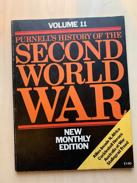 PURNELL'S HISTORY OF the SECOND WORLD WAR Monthly Volume 11 Stalingrad ...