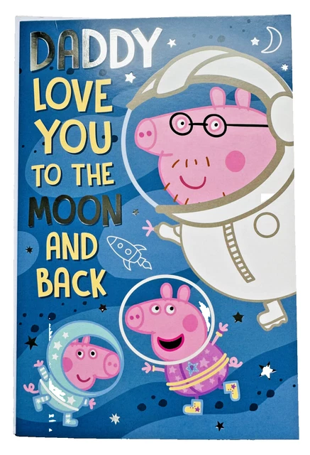 HAPPY FATHER'S DAY Daddy Greeting Card Peppa Pig Fathers Space Moon Dad ...