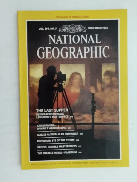 NATIONAL GEOGRAPHIC VOL, 164, No. 5 November 1983 The last Supper ...