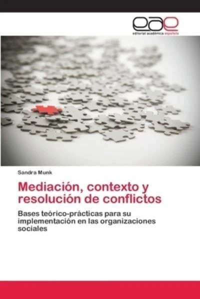 MEDIACIÓN, CONTEXTO Y resolución de conflictos: Bases teórico-prácticas para su EUR 32,71 ...