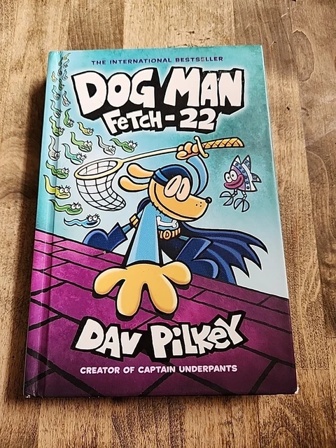 DOG MAN: FETCH-22: a Graphic Novel (Dog Man #8) £3.96 - PicClick UK