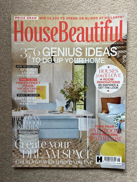 HOUSE BEAUTIFUL MAGAZINE. June 2023. Decorate. Build. Revamp. Do Up! £5 ...
