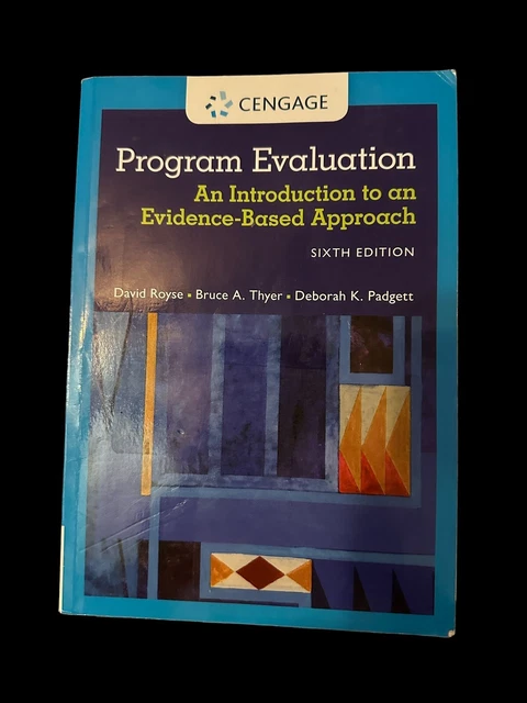 PROGRAM EVALUATION: AN Introduction to an Evidence-Based Approach-Sixth ...