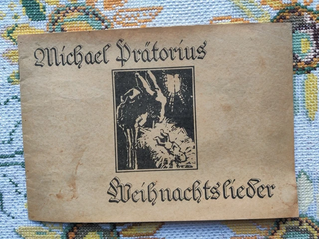 MICHAEL PRÄTORIUS WEIHNACHTSLIEDER Hrsg. Adolf Seifert 1932 H. Hohler ...