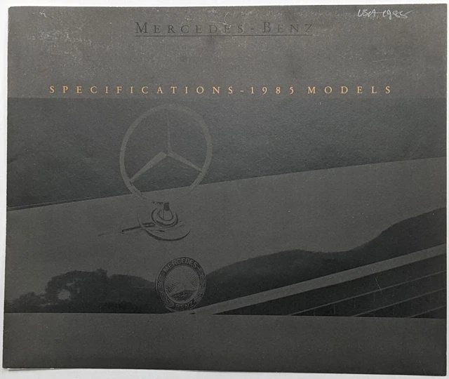ORIGINAL MERCEDES BENZ USA Market Specifications Brochure, 1985 Models ...