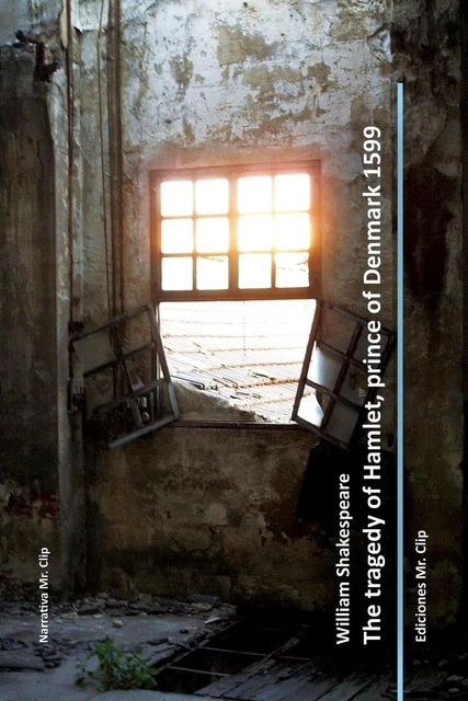 LA TRAGÉDIE D'HAMLET, prince de Danemark 1599 par William Shakespeare ...