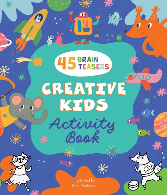 NEW BOOK CREATIVE Kids Activity Book by Anikeeva, Inna (2024) $13.66 ...
