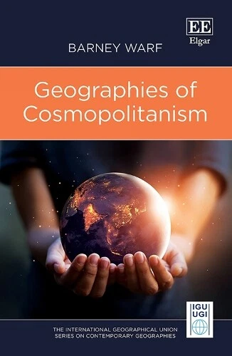 BARNEY WARF GEOGRAPHIES of Cosmopolitanism (Relié) EUR 170,09 - PicClick FR