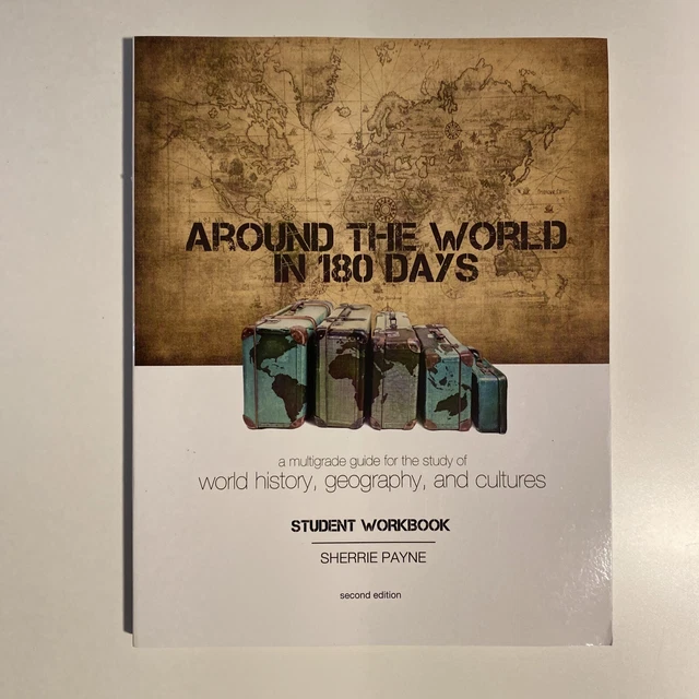 AROUND THE WORLD In 180 Days Sherrie Payne Student Workbook 2011 ...