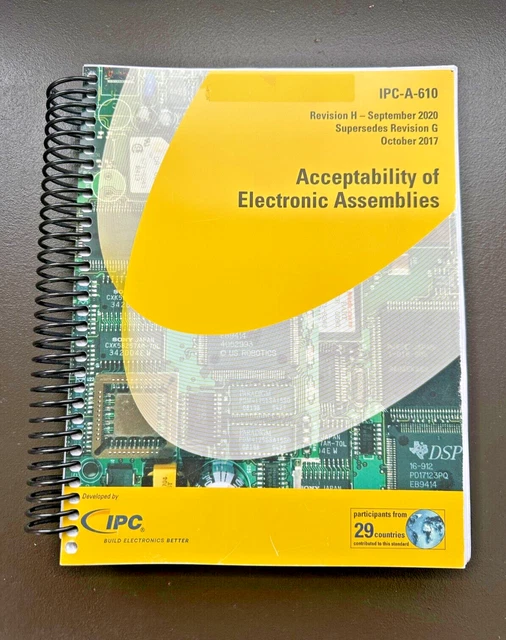 IPC-A-610H: ACCEPTABILITY OF Electronic Assemblies Book Revision H ...