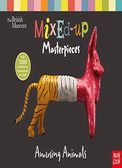 BRITISH MUSEUM: MIXED-UP Masterpieces, Amusing Animals (BM Mixed EUR 3 ...