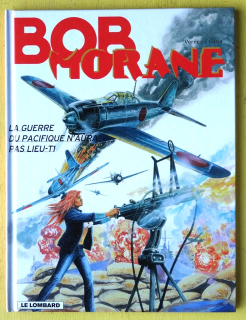 BD BOB MORANE Guerre du pacifique n'aura pas lieu T.1 EO 2006 NEUF ...