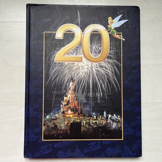 LIVRE DISNEYLAND PARIS 20 Ans De Rêves Disneyland Paris Book 190 Pages ...