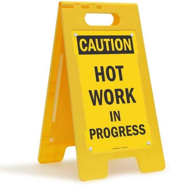 SMARTSIGN- &CAUTION - Hot Work In Progress" Folding Floor Sign 25 x 12 ...